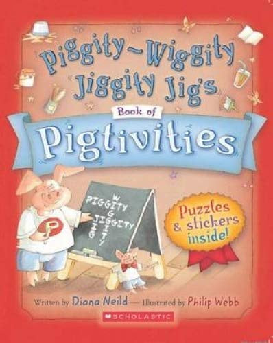 Piggity-Wiggity Jiggity Jig's Book of Pigtivities